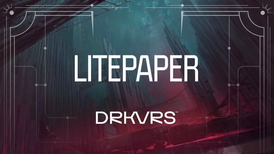 DRKVRS Litepaper Exclusive Details Revealed | GAM3S.GG