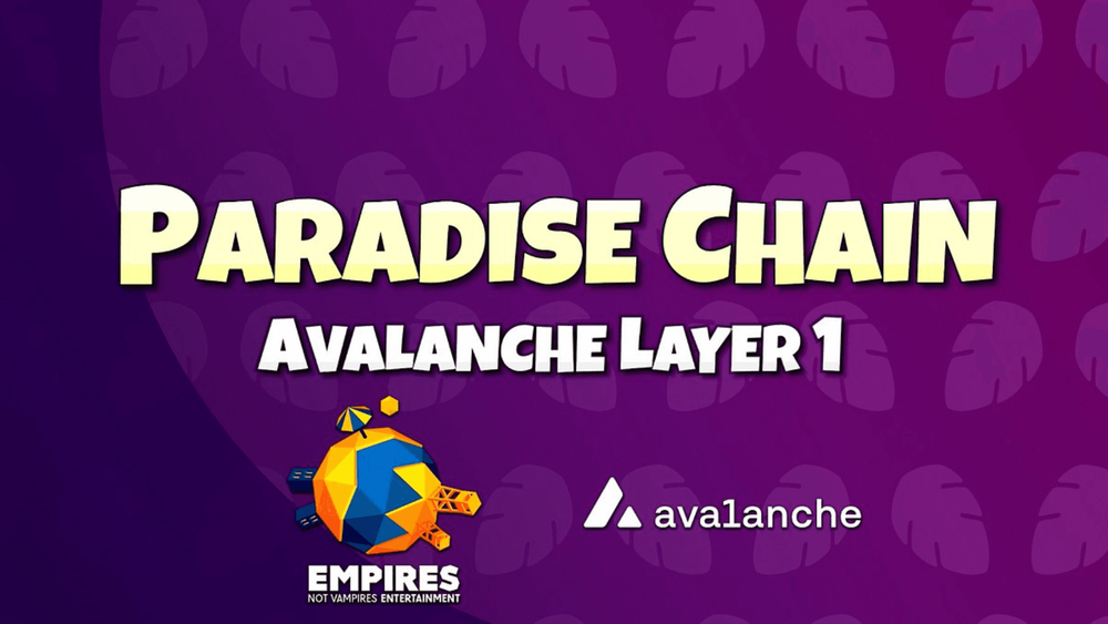 Empires Not Vampires' Paradise Chain on Avalanche | GAM3S.GG