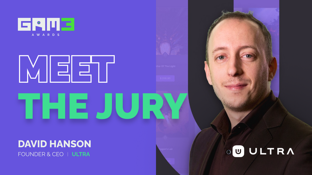 Meet the Jury: David Hanson | Ultra | GAM3S.GG