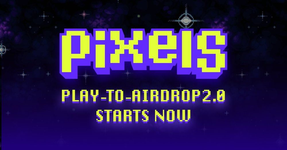 Pixels Introduces $PIXEL Token in Play-to-Airdrop 2.0 Event | GAM3S.GG