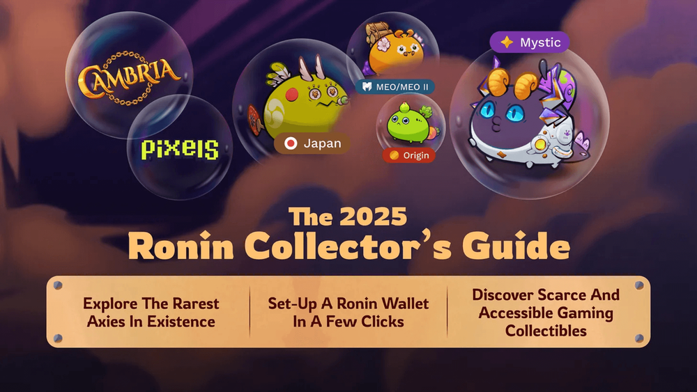 Ronin's NFT Collector’s Guide | GAM3S.GG