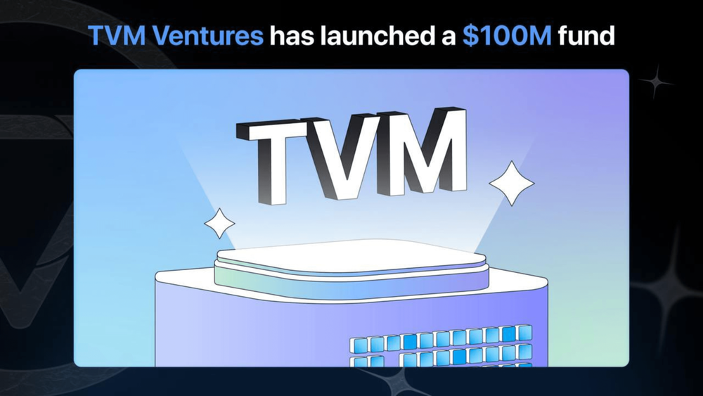 TVM Ventures Launches New $100 Million Fund | GAM3S.GG