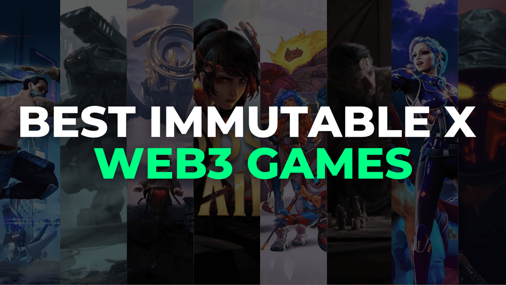 Best Web3 Immutable X Games You Need to Play Now | GAM3S.GG