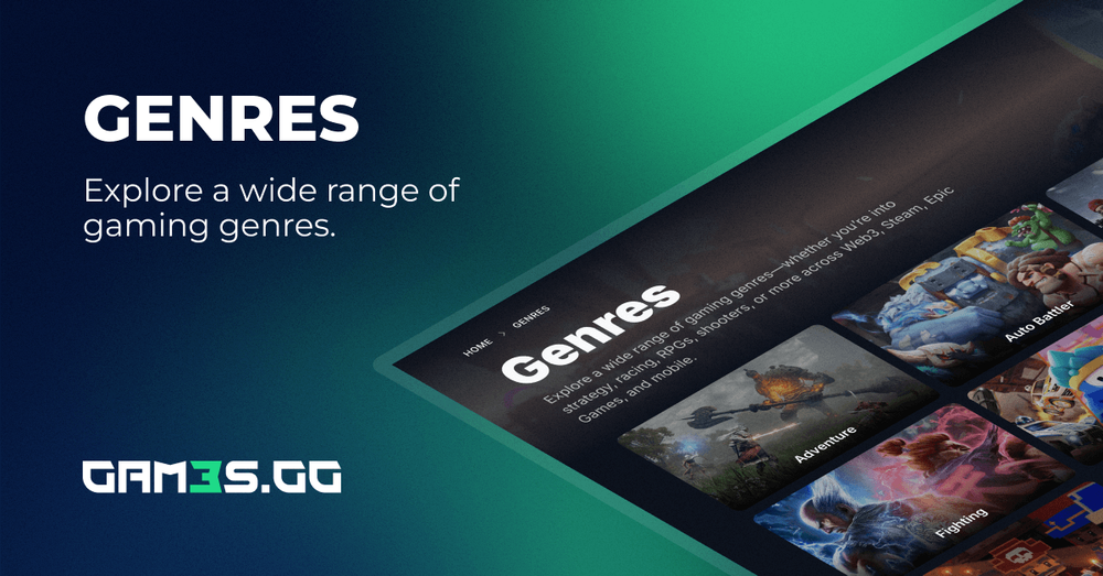 Top Game Genres | Play & Earn, Web3, Steam, Epic Games & Mobile | GAM3S.GG