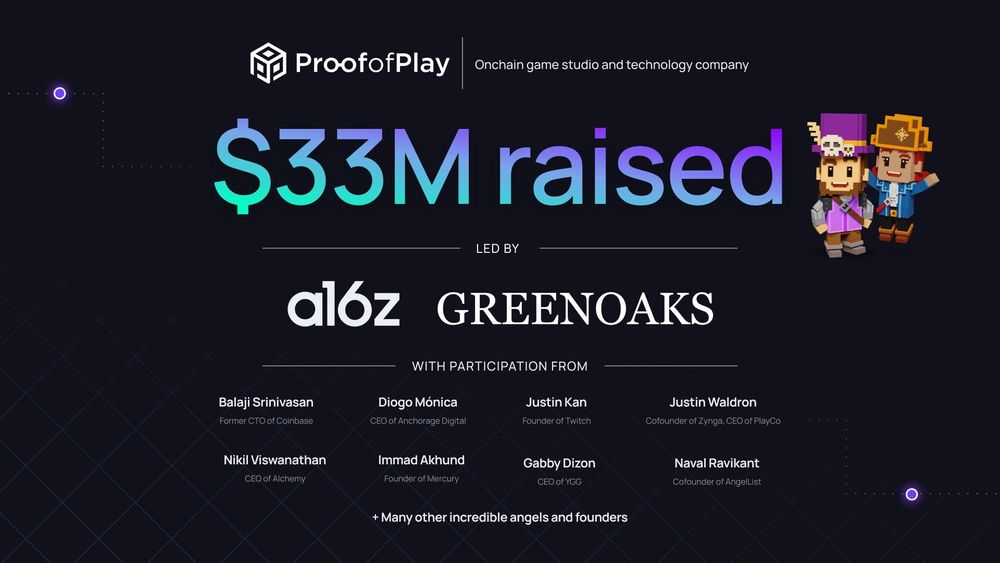 Proof of Play Secures $33M in Seed Round | GAM3S.GG