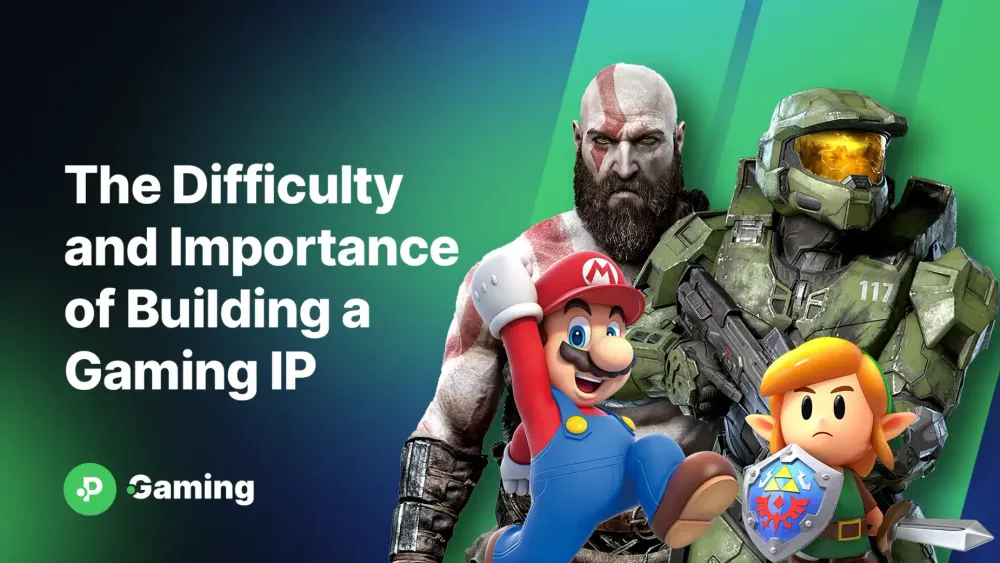 The Difficulty and Importance of Building a Gaming IP | GAM3S.GG